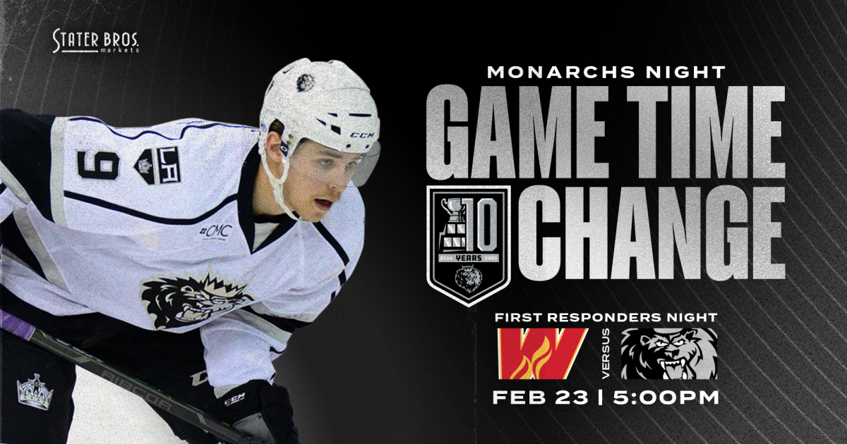 Ontario Reign | Reign Announce 5 PM Start Time For Monarchs Night