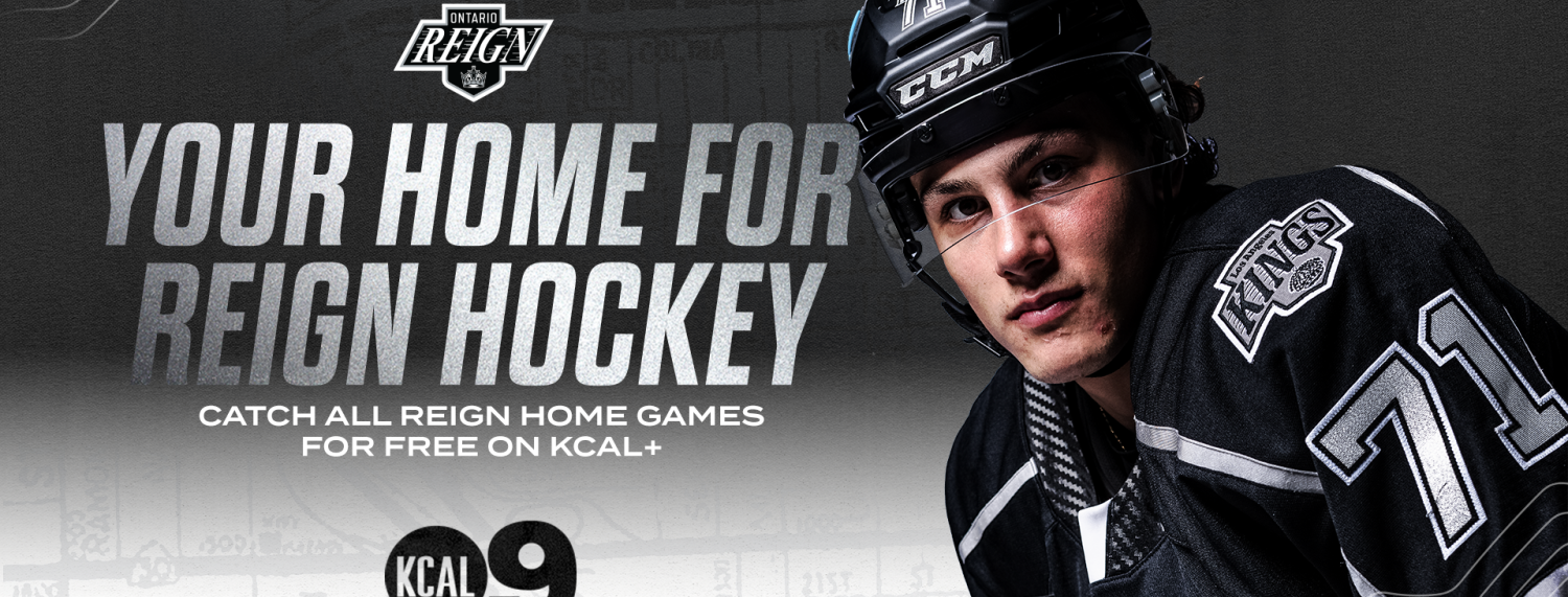 Ontario Reign | REIGN ANNOUNCE BROADCAST DETAILS WITH KCAL